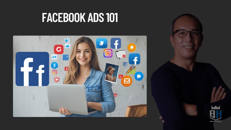 FACEBOOK ADS 101 - Mentor Bernard Huela
